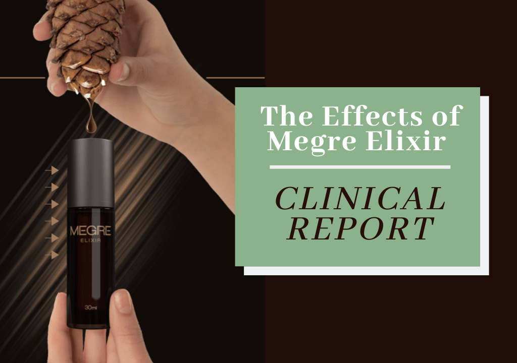 The effectiveness of Megre Elixir - an official clinical report - MegreLLC