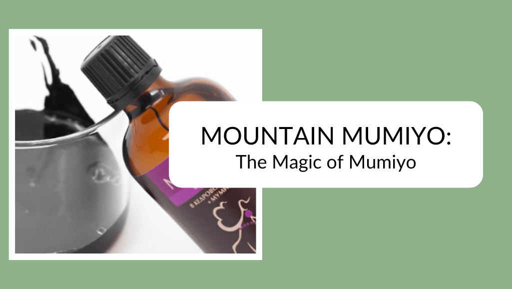 Mountain Mumiyo for Women's Health - MegreLLC